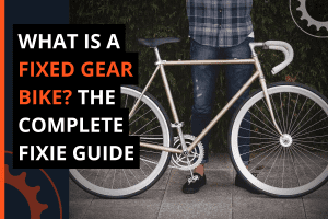 What Is a Fixed Gear Bike? The Complete Fixie Guide (2025)