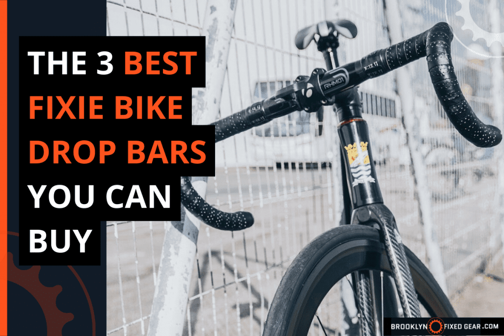 3 Best Fixie Bike Drop Handlebars: Top Picks for You (2024)